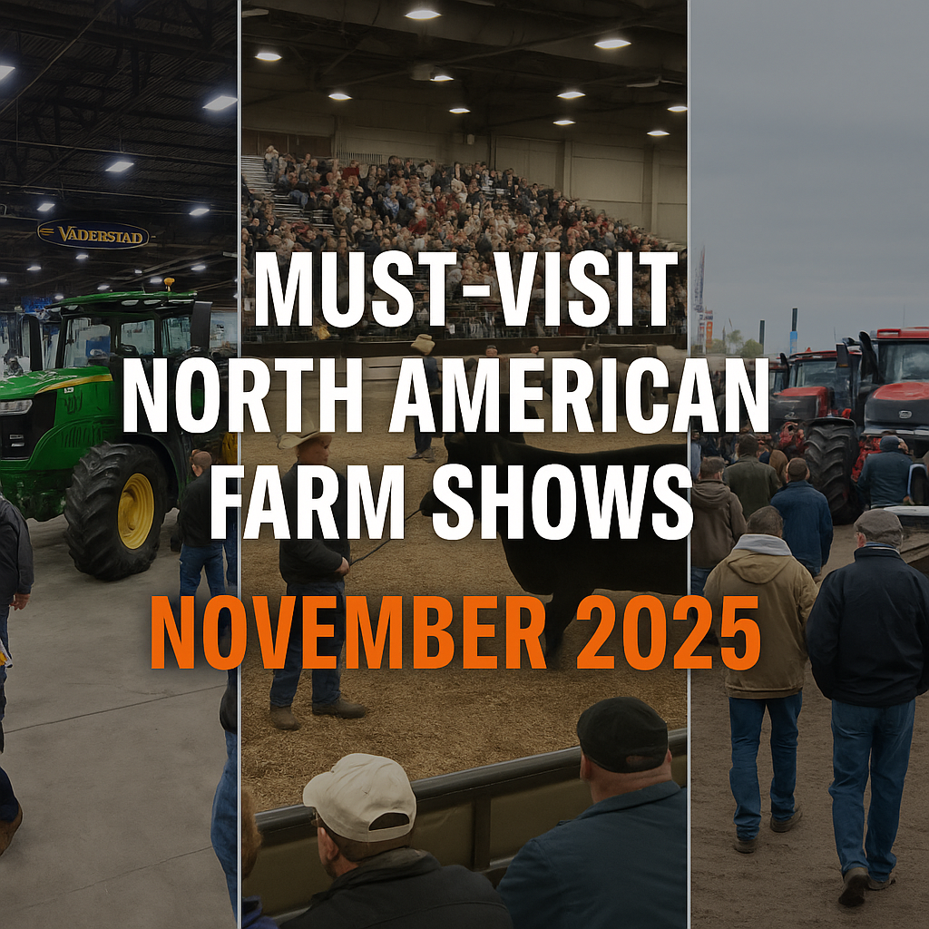 Must-Visit North American Farm Shows – November 2025